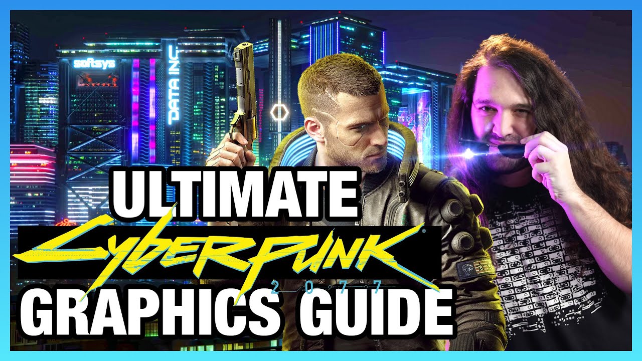 Cyberpunk 2077 Graphics Optimization Guide, Performance Benchmarks ...