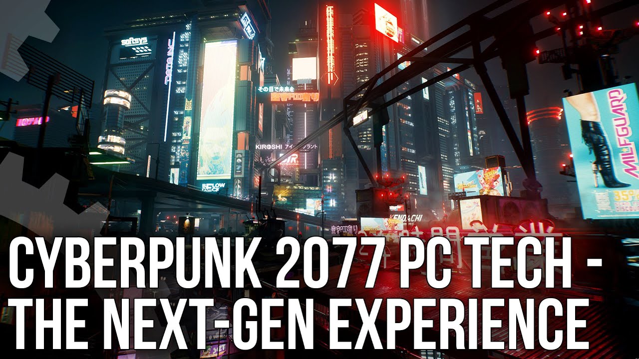 Cyberpunk 2077 Visual Tech Tour - The Maxed Out Next-Gen PC Experience ...