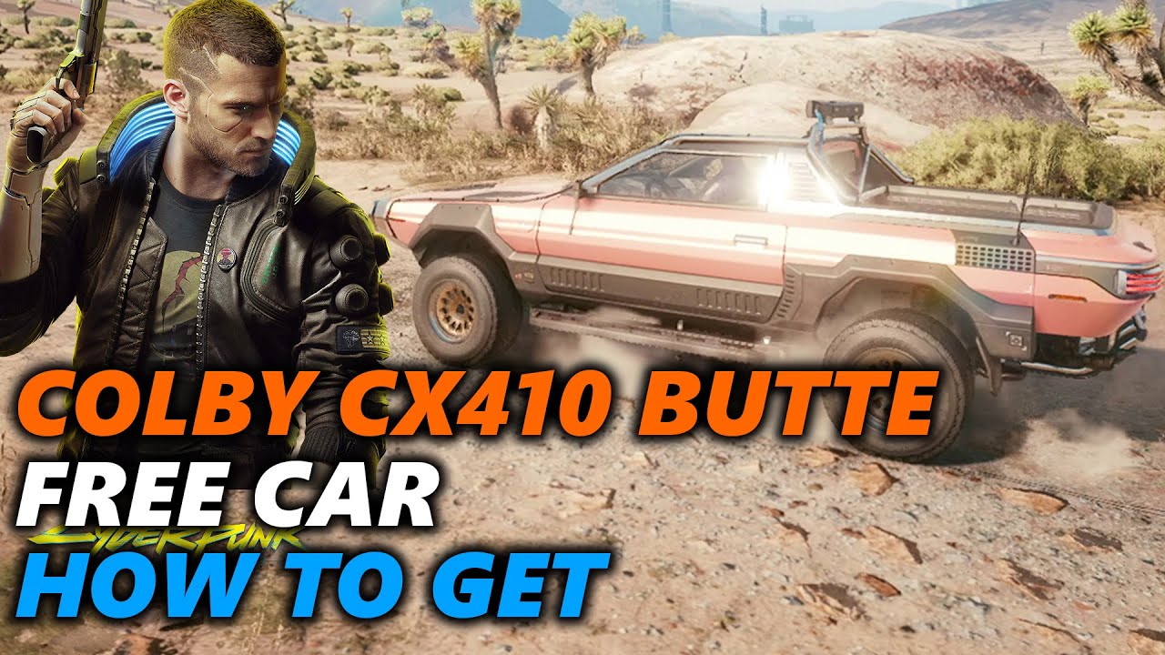 Colby CX410 Butte - Free Car and it's location in Cyberpunk 2077 ...