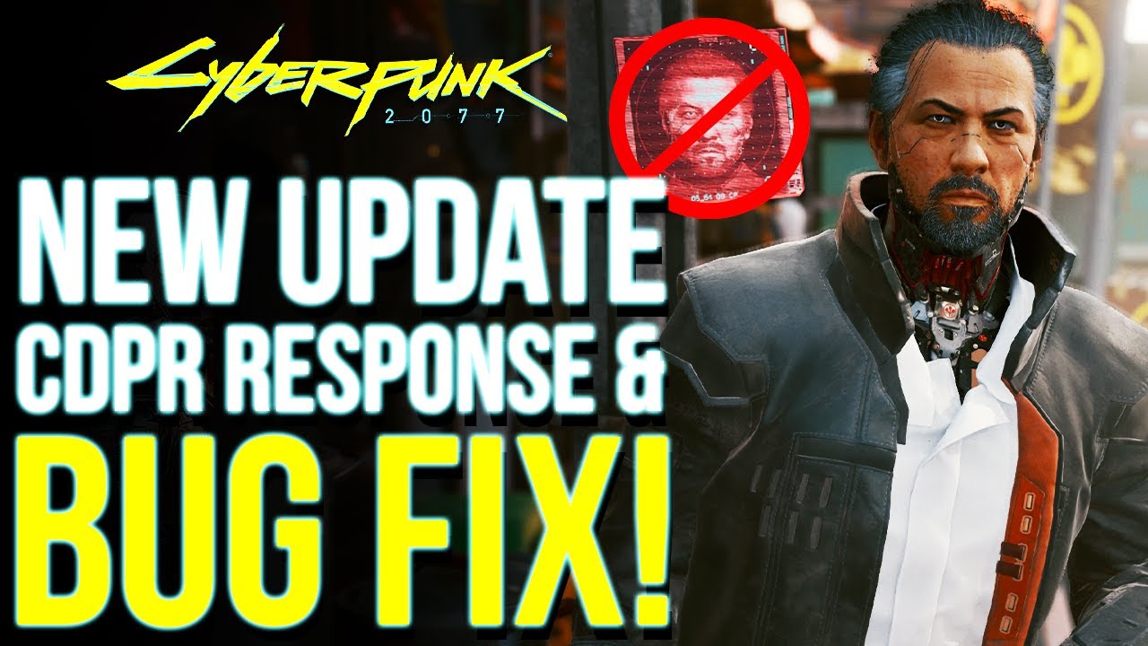 Cyberpunk 2077 - CDPR Official Response to Game Breaking Bug & New ...