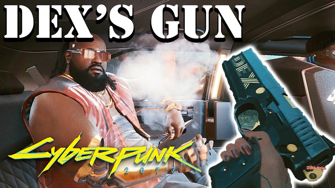 Cyberpunk 2077 - How to Get Dex's Gun (Plan B Rare / Iconic Weapon ...