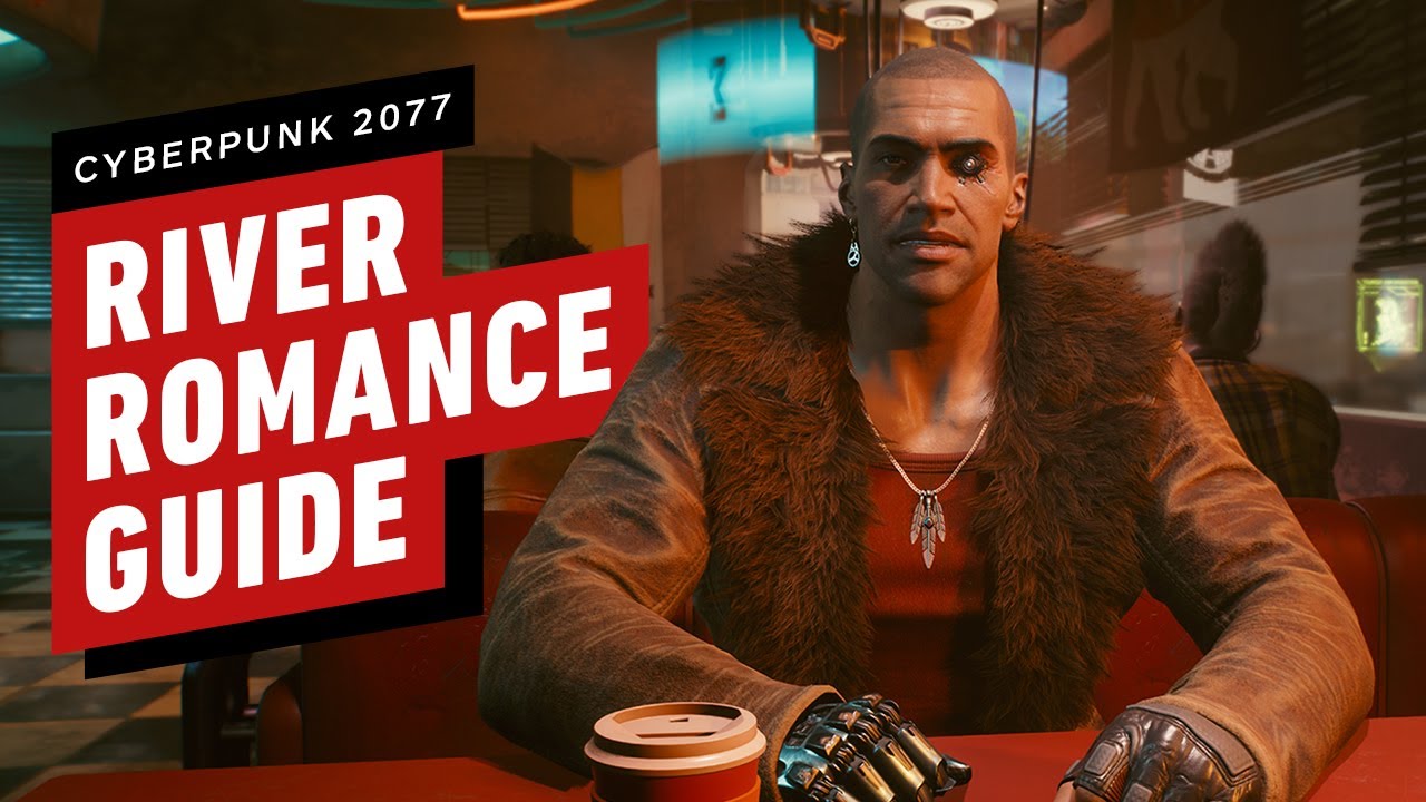 Cyberpunk 2077: River Ward Romance Guide - Cyberpunk 2077 videos