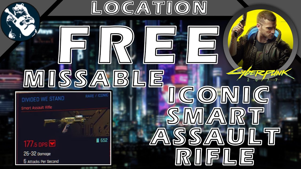 Free Rare Iconic Smart Assault Rifle in Cyberpunk 2077 Weapon Locations ...