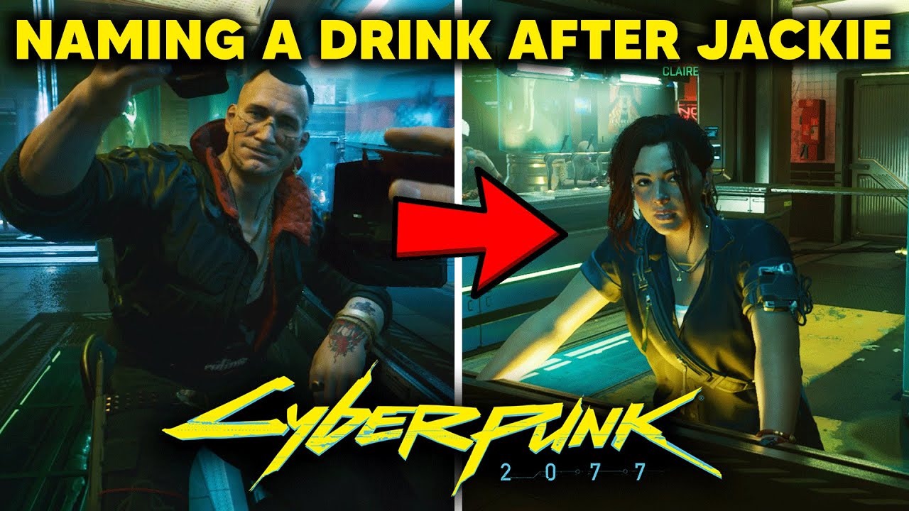 Naming a Drink after Jackie in CYBERPUNK 2077 (Secret Dialogue ...