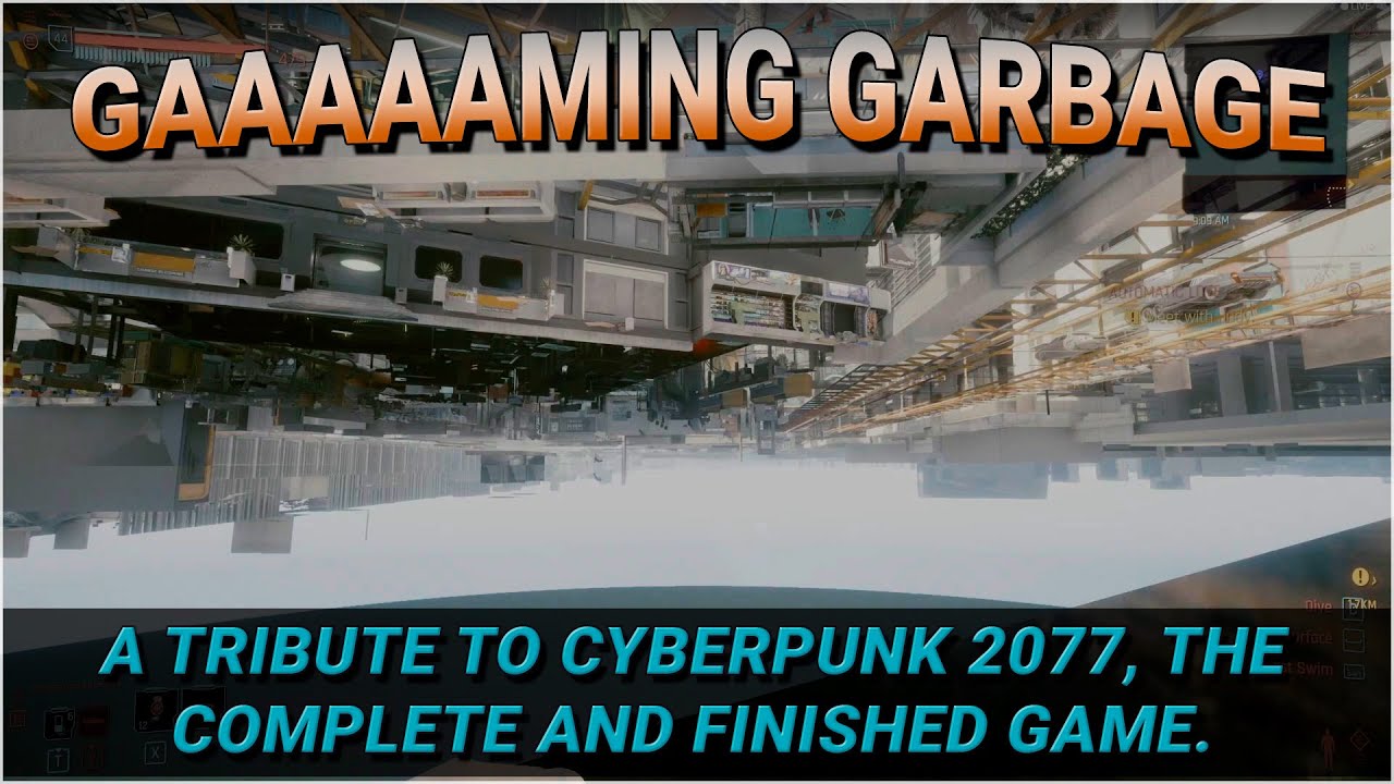 A Gaming Garbage Tribute to Cyberpunk 2077 (the completed and released ...