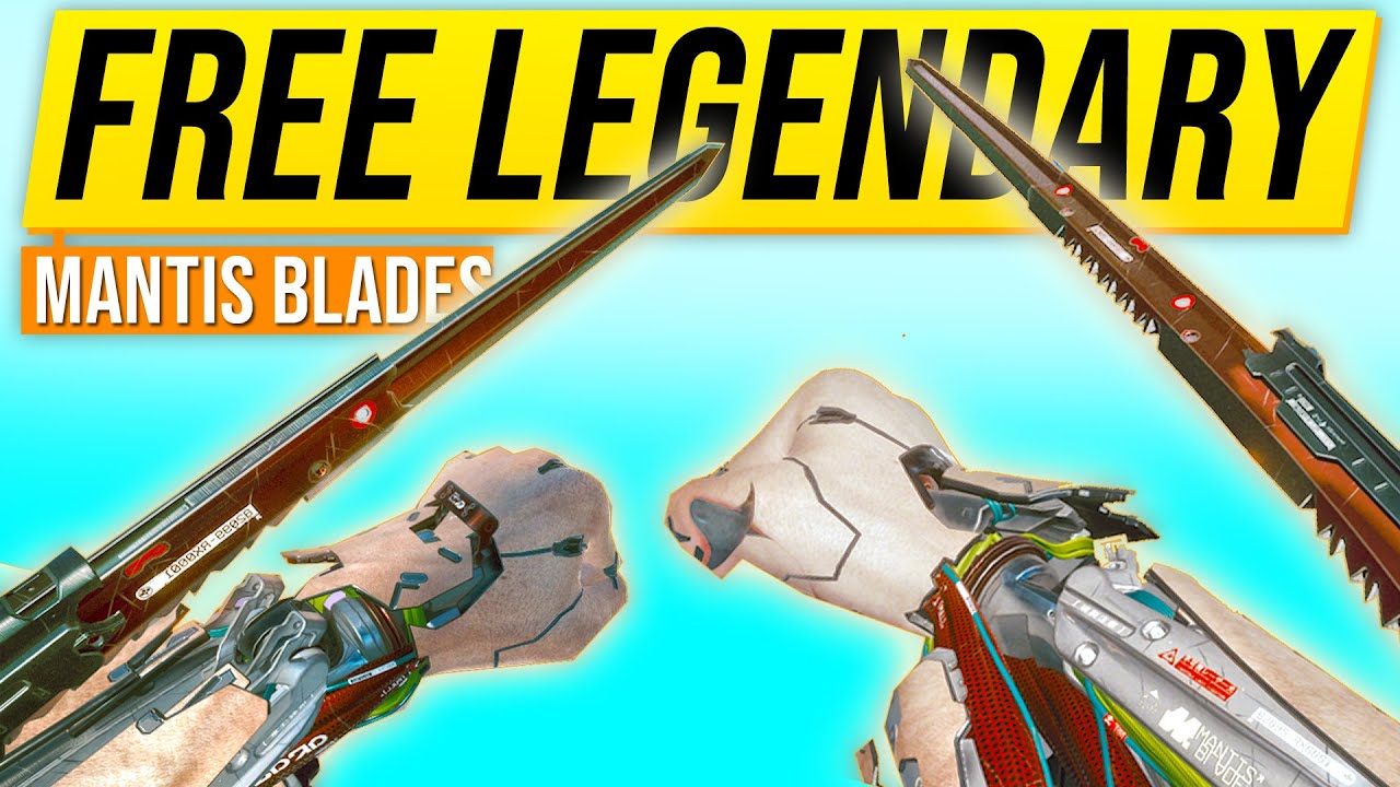 FREE Legendary Mantis Blades in Cyberpunk 2077 - (How to Get Mantis ...