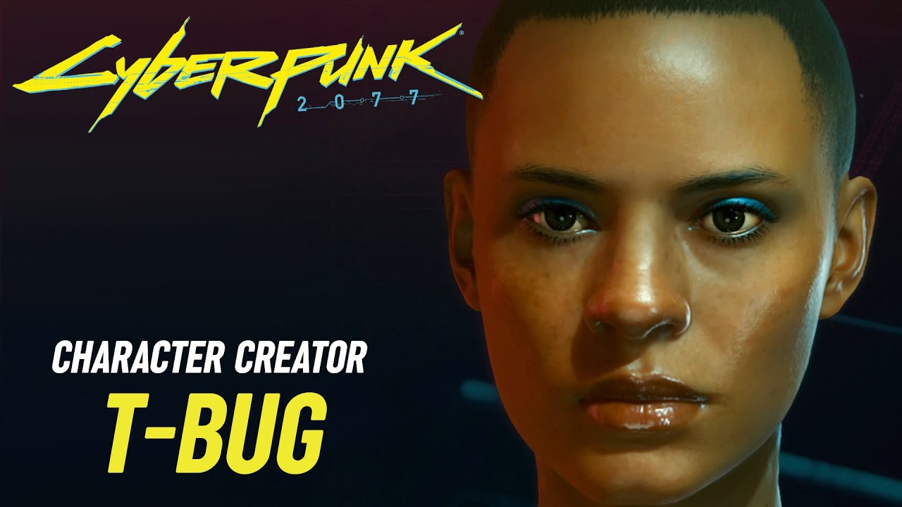 HOW TO CREATE T-BUG IN CYBERPUNK 2077 (Character Creator) Netrunner ...