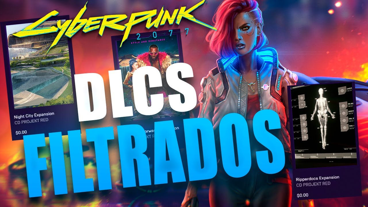 LOLAZO!! LOS DLCS Y EXPANSIONES DE CYBERPUNK 2077 HAN SIDO FILTRADOS ...