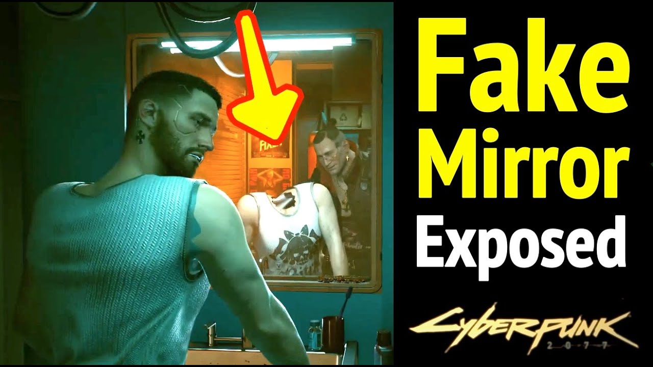 The Mirrors Are Fake in Cyberpunk 2077 - Cyberpunk 2077 videos