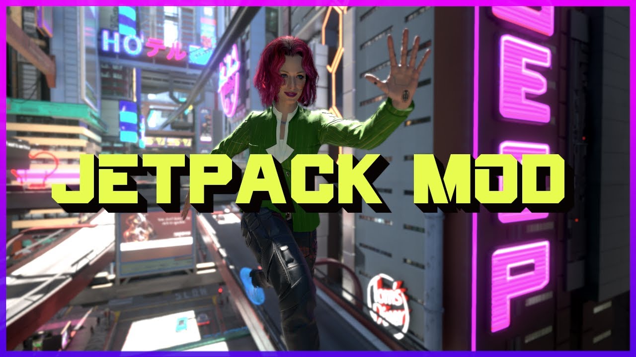 Cyberpunk 2077 Mods of the Week | Jetpack Mod & E3 Visual Overhaul ...