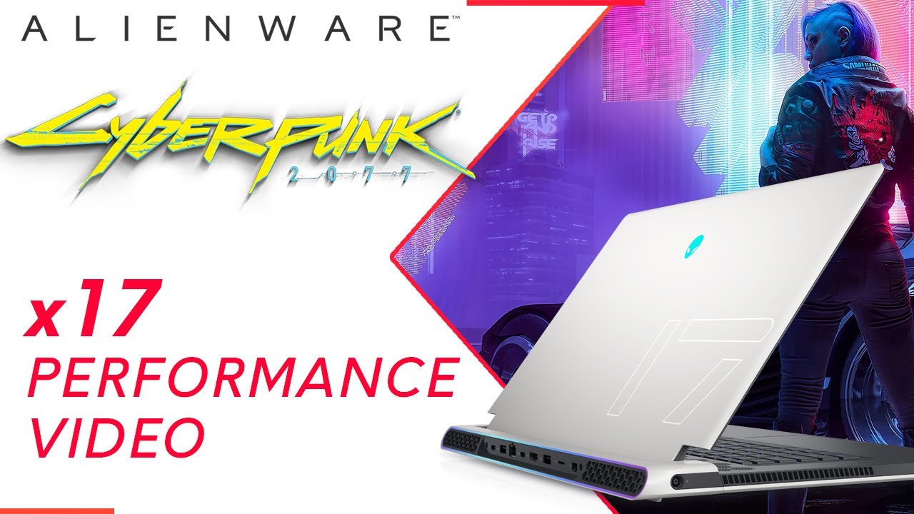 Alienware x17 - Cyberpunk 2077 Performance Video - ULTRA Settings ...