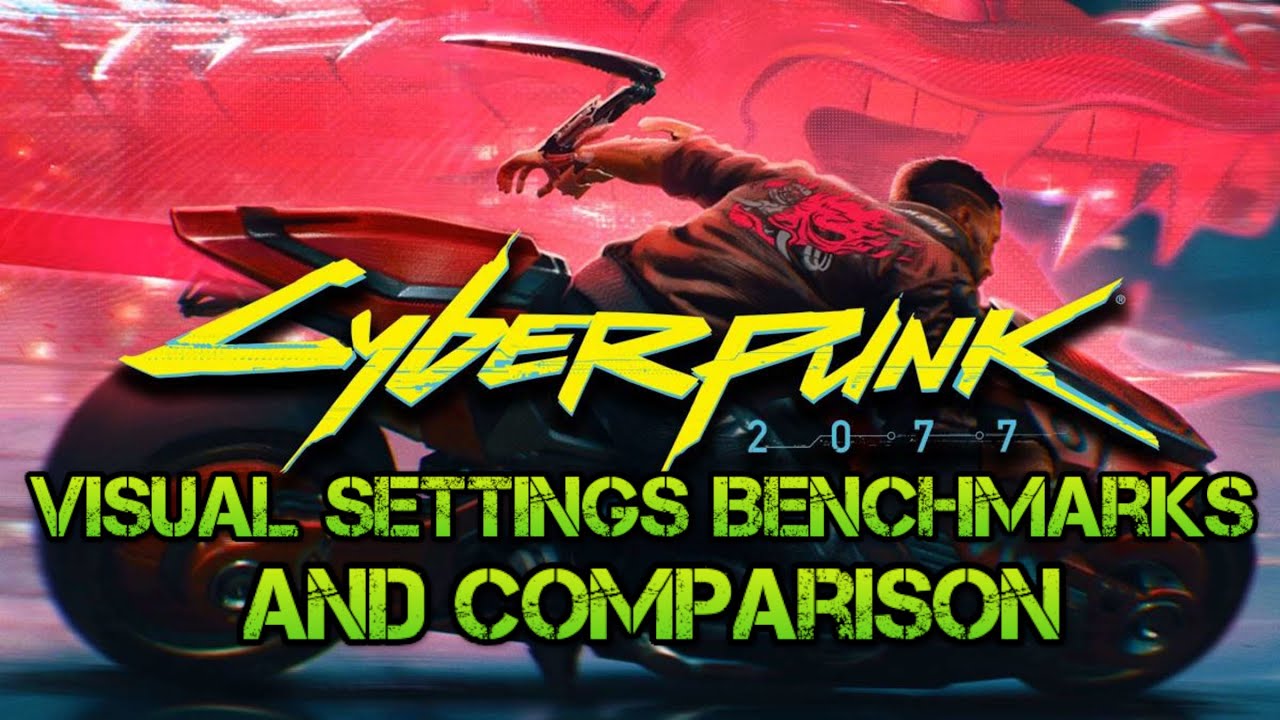 Cyberpunk 2077 Graphic Settings Explained With Comparison & Benchmarks ...