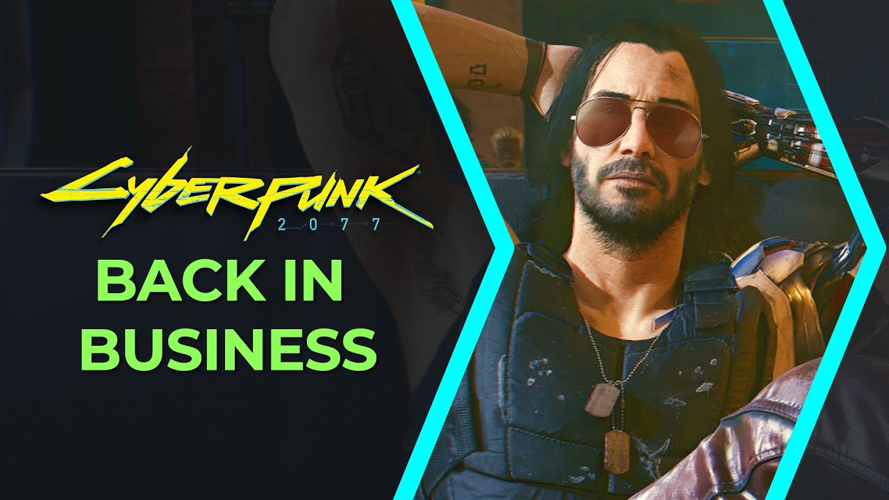 Cyberpunk 2077 is back - Cyberpunk 2077 videos