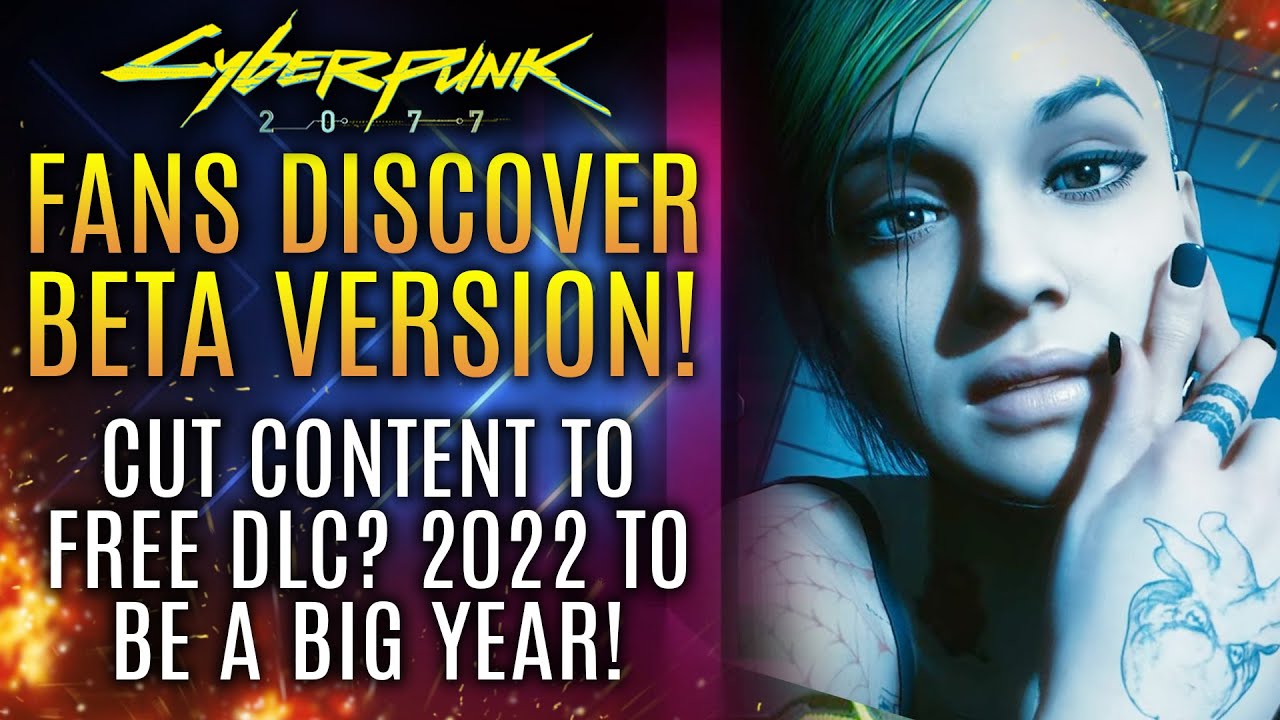 Cyberpunk 2077 - Beta Version Discovered! Reveals Cut Content That Can ...