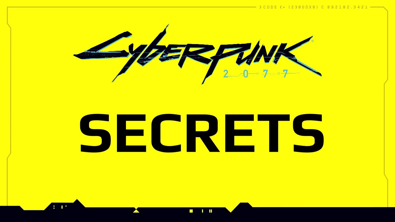 Cyberpunk 2077 Hidden Secrets - Cyberpunk 2077 videos
