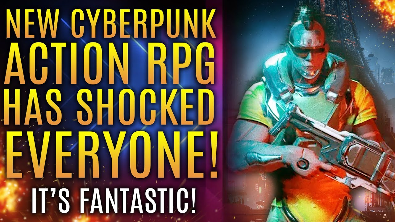 This Brand New CYBERPUNK Action RPG Has Just Shocked EVERYONE ...