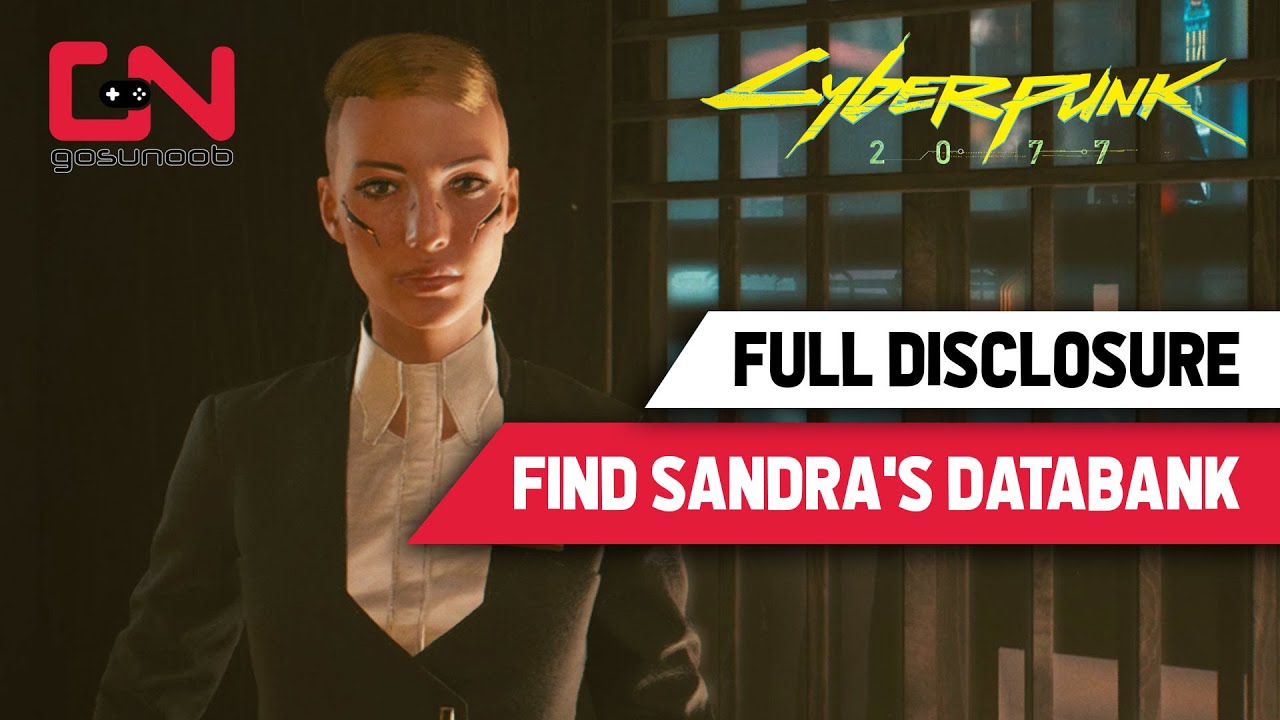 Cyberpunk 2077 Find Sanda's Databank Full Disclosure Quest - Cyberpunk ...