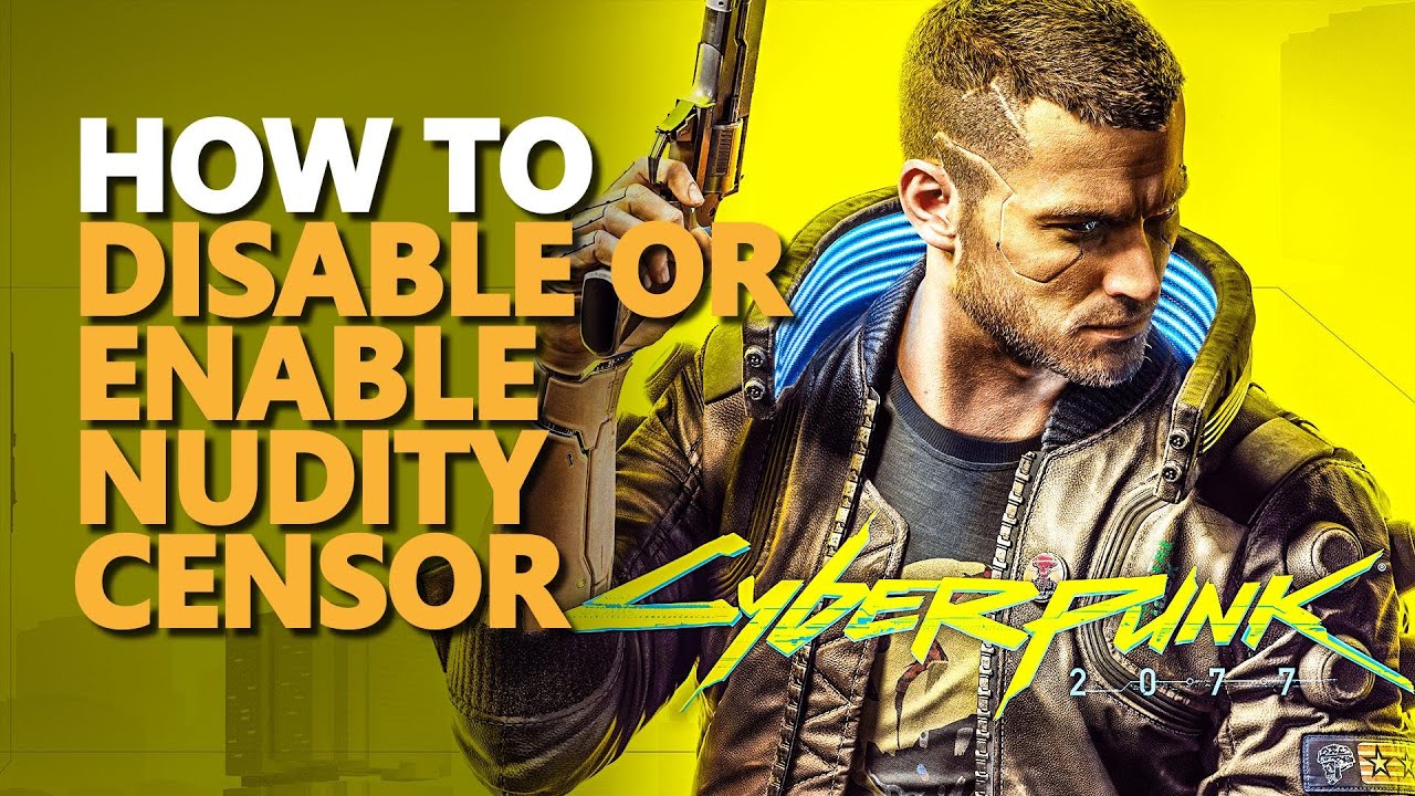 Disable / Enable Nudity Censor Cyberpunk 2077 Turn Nudity on / off ...
