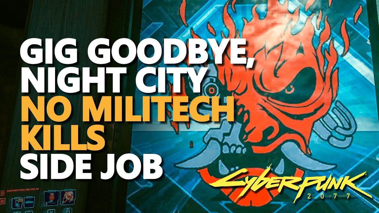 Gig Goodbye, Night City Cyberpunk 2077 - Cyberpunk 2077 videos