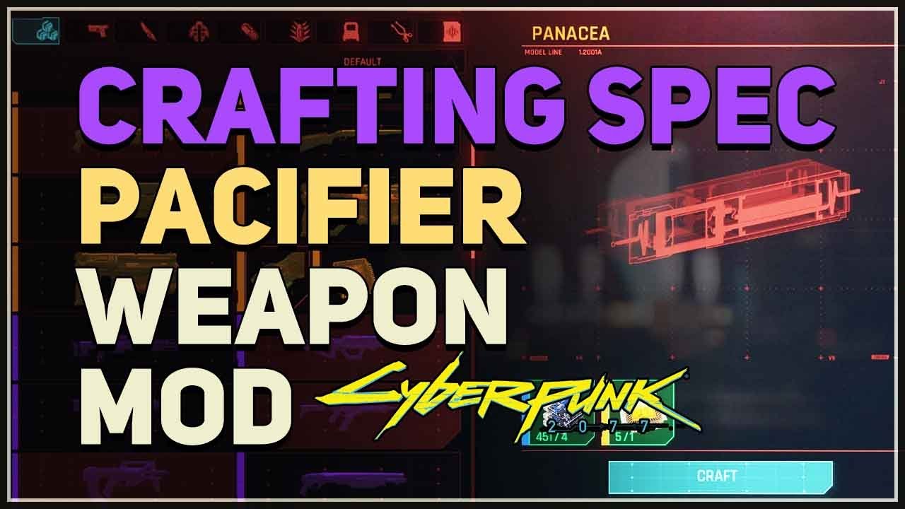 Crafting Spec Pacifier Location Cyberpunk 2077 - Cyberpunk 2077 videos