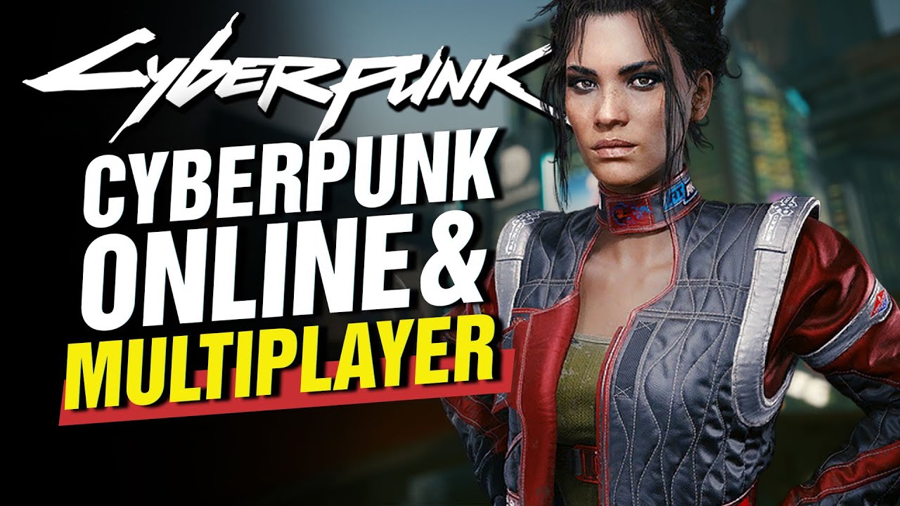 Cyberpunk Online & Cyberpunk 2077 Multiplayer - Das wissen wir ...