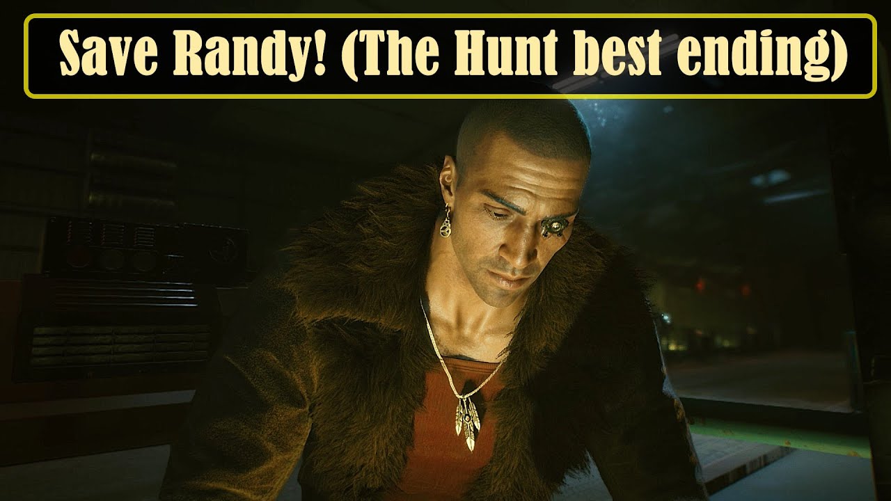 Cyberpunk 2077 - Save Randy, get Tinker Bell | The Hunt best outcome ...