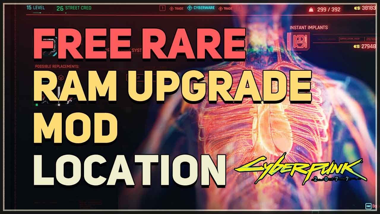 Free Rare RAM Upgrade Mod Location Cyberpunk 2077 - Cyberpunk 2077 videos