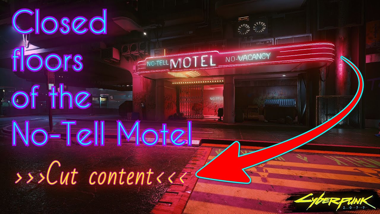 Cyberpunk 2077 - Closed floors of the No Tell Motel Cut Content ...