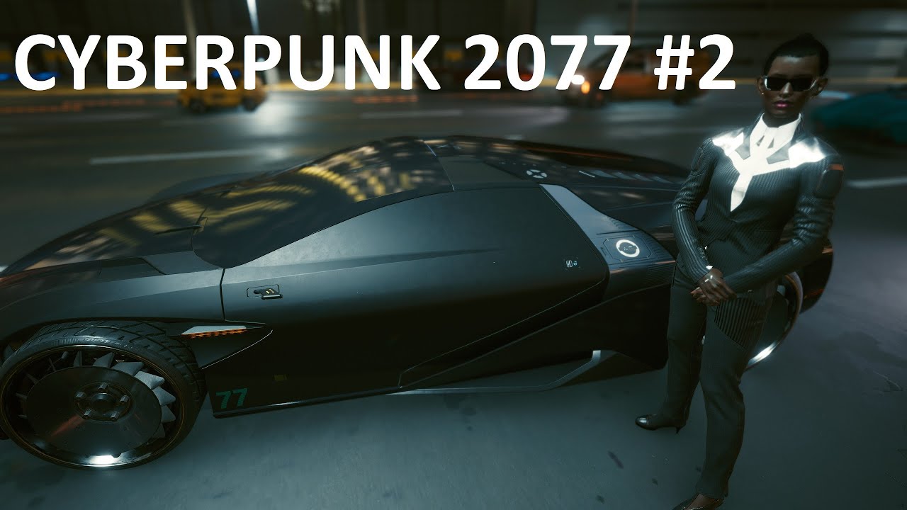 Cyberpunk 2077 - First mission. - Cyberpunk 2077 videos