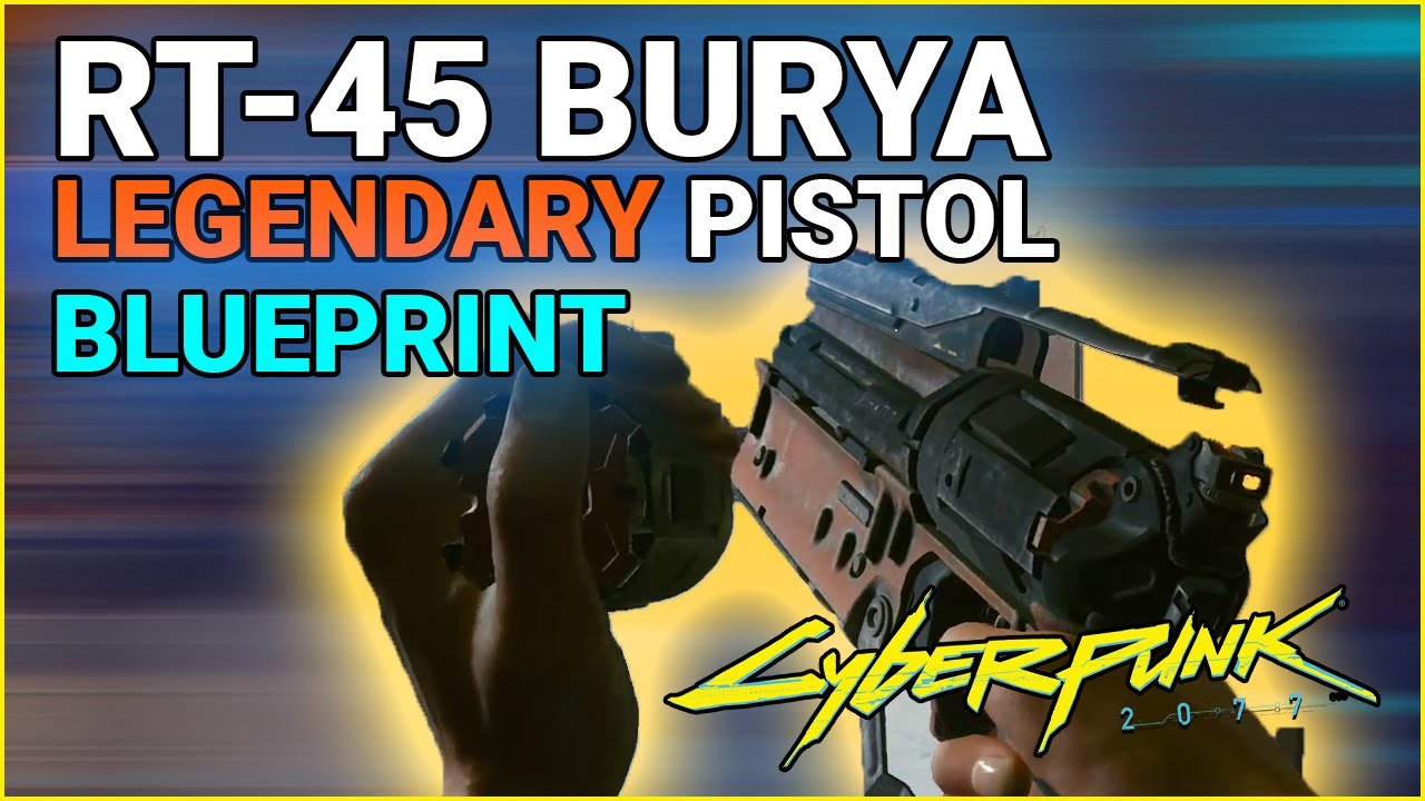 How to get RT-45 BURYA Revolver Legendary Blueprint in Cyberpunk 2077 ...