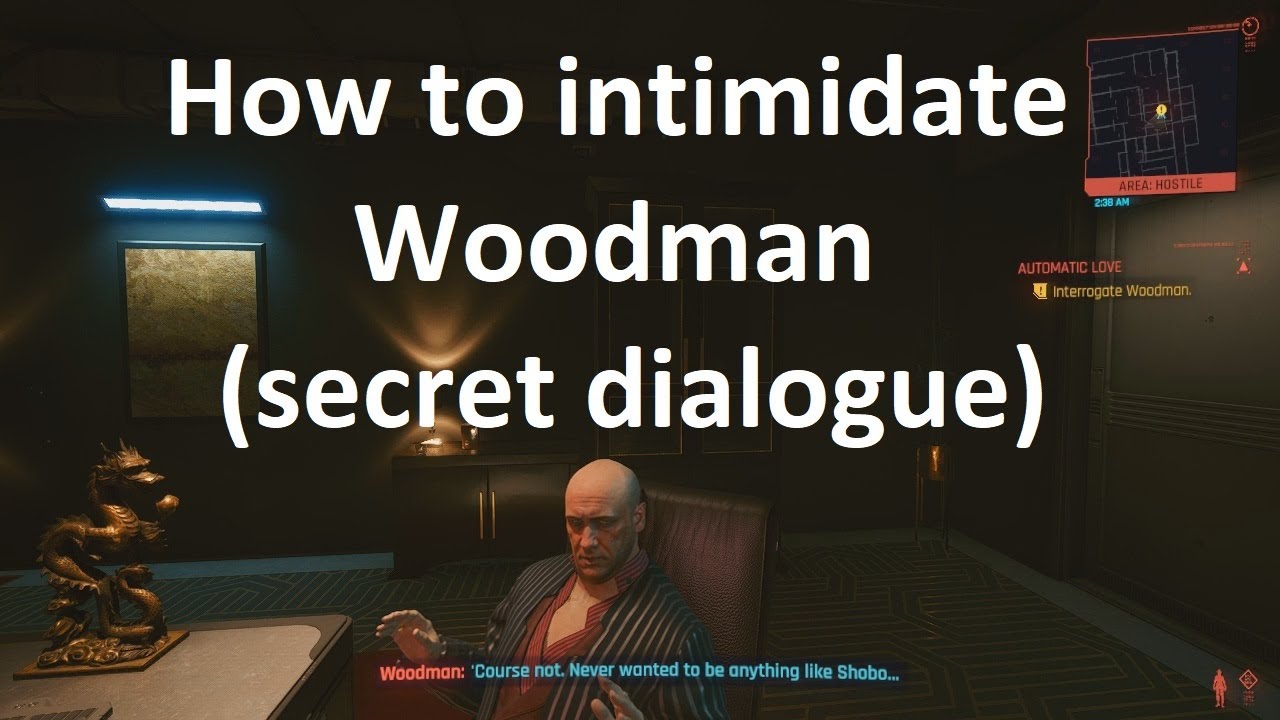 How to intimidate Woodman (secret dialogue) in Cyberpunk 2077 ...