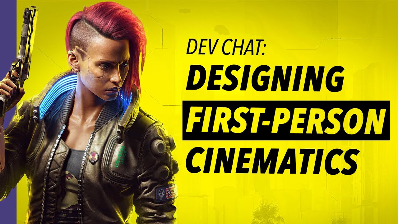 Cyberpunk 2077 Devs Break Down First Person Storytelling Cyberpunk