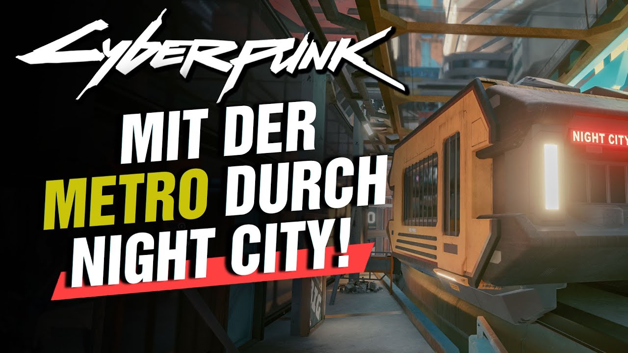 Metro System - Mit der Metro durch Night City - Cyberpunk 2077 Mod ...