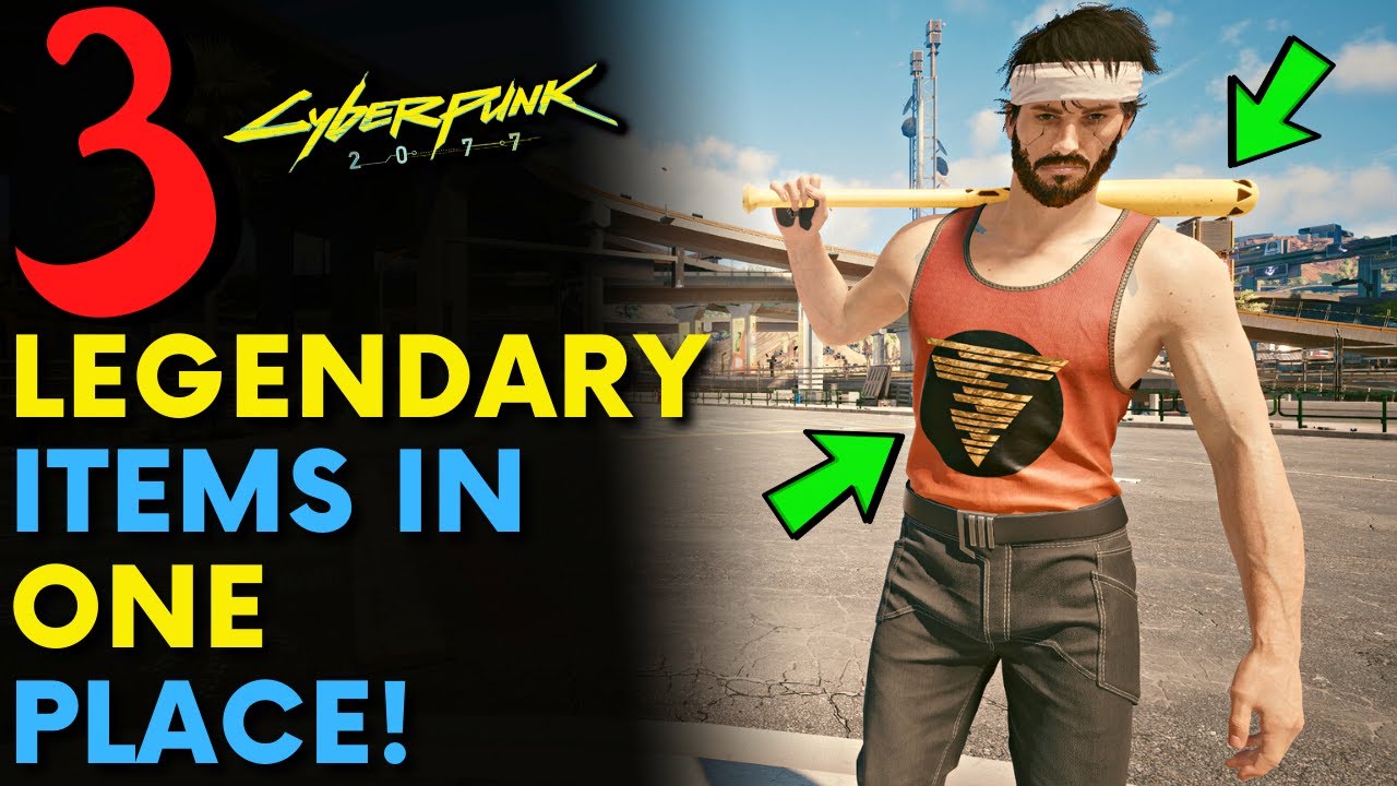 Cyberpunk 2077 - 3 Legendary Items in One Place!! (Location & Guide ...