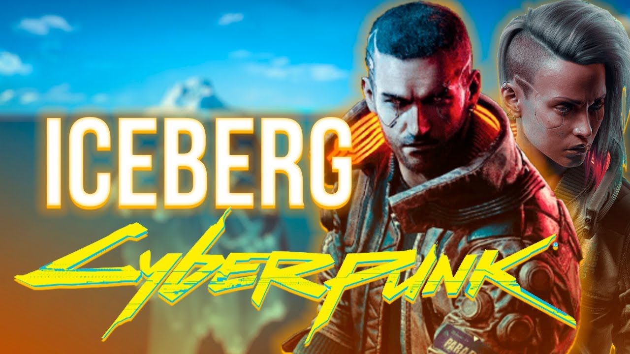 ICEBERG DE CYBERPUNK 2077 - Cyberpunk 2077 videos