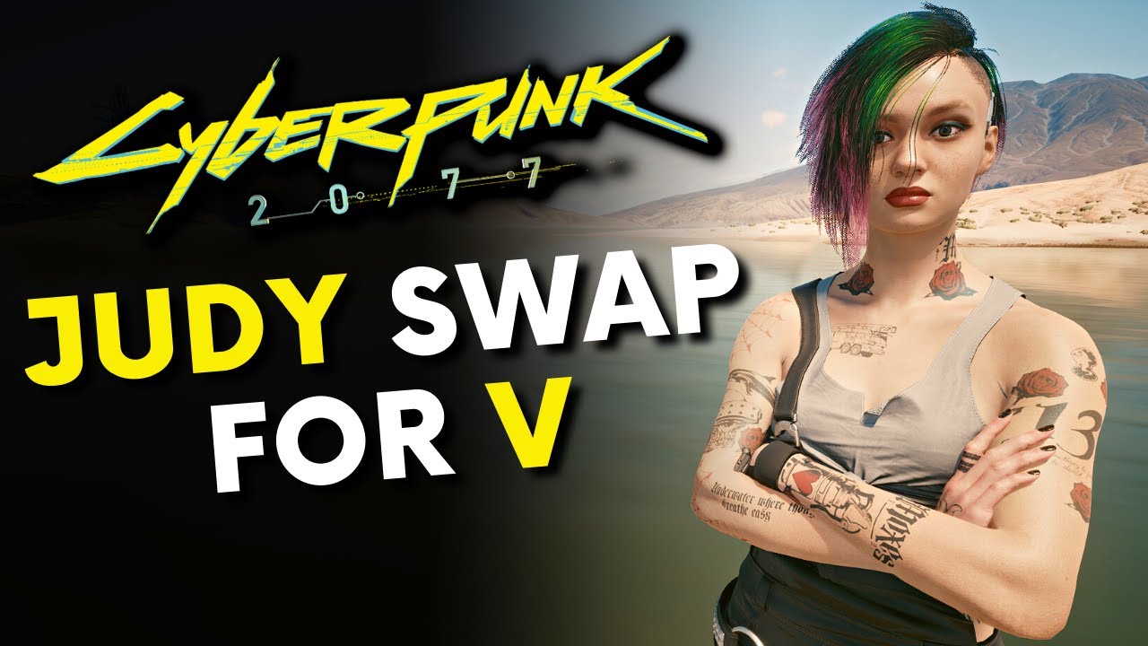Cyberpunk 2077 - Judy Swap for V - 4k [Mod] - Cyberpunk 2077 videos