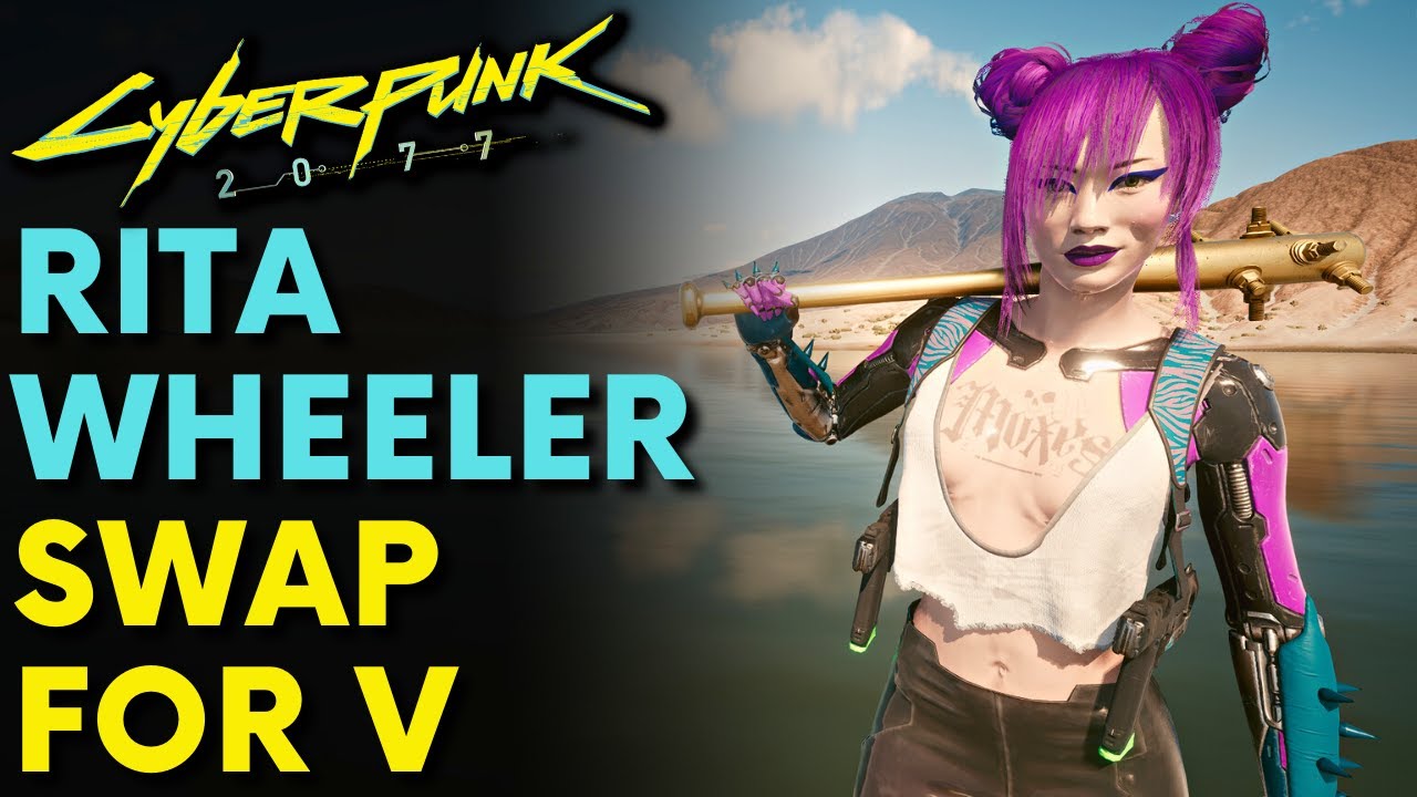 Cyberpunk 2077 - Rita Wheeler Swap for V [Mod] - Cyberpunk 2077 videos