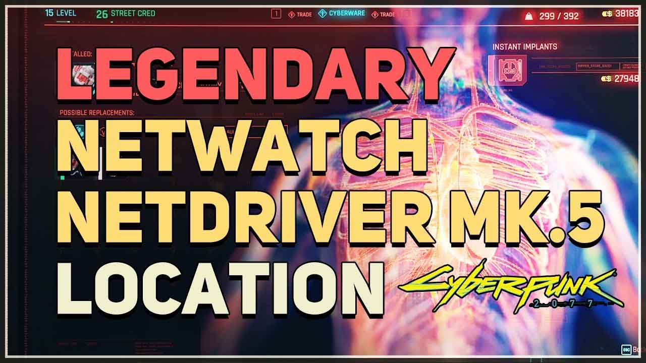 Legendary Netwatch Netdriver MK.5 Cyberdeck Location Cyberpunk 2077 ...