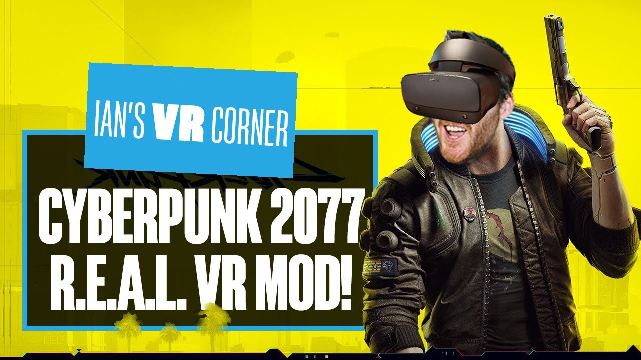 Playing Cyberpunk 2077 VR Gameplay Is So Immense It Will MELT YOUR ...