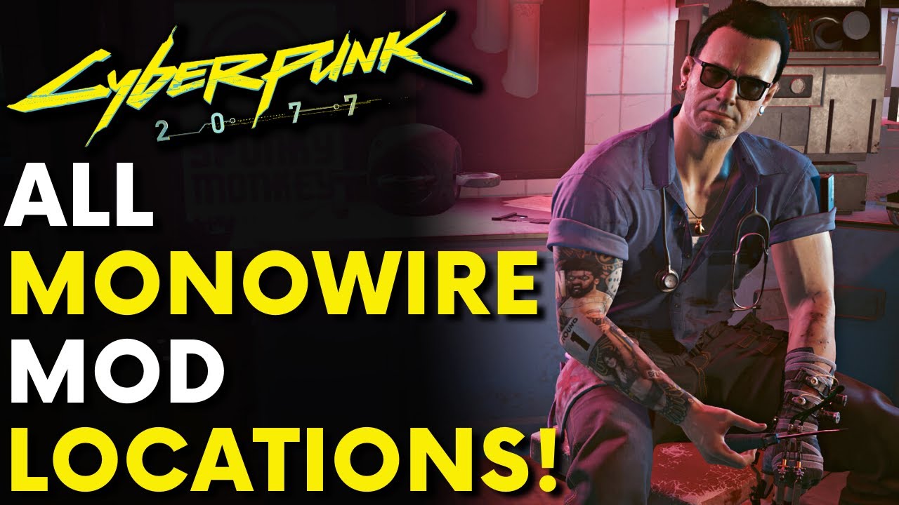 Cyberpunk 2077 - ALL MONOWIRE MODS! Full Monowire Guide | Patch 1.52 ...