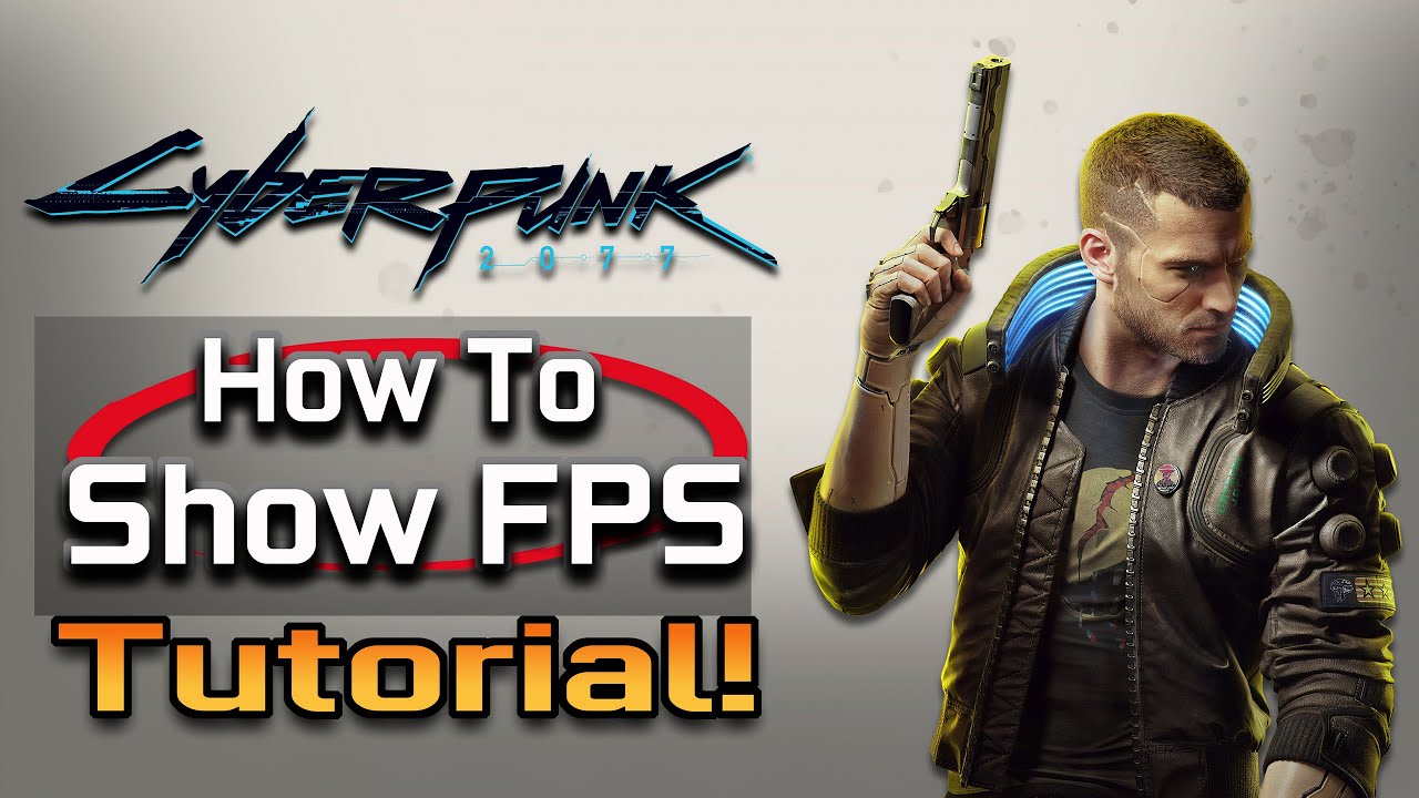 Cyberpunk 2077 - How To Display FPS Counter [Tutorial] - Cyberpunk 2077 ...