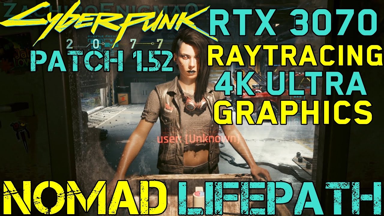 Cyberpunk 2077 - Patch 1.52 - Nomad Life Path - RTX 3070 - Raytracing ...
