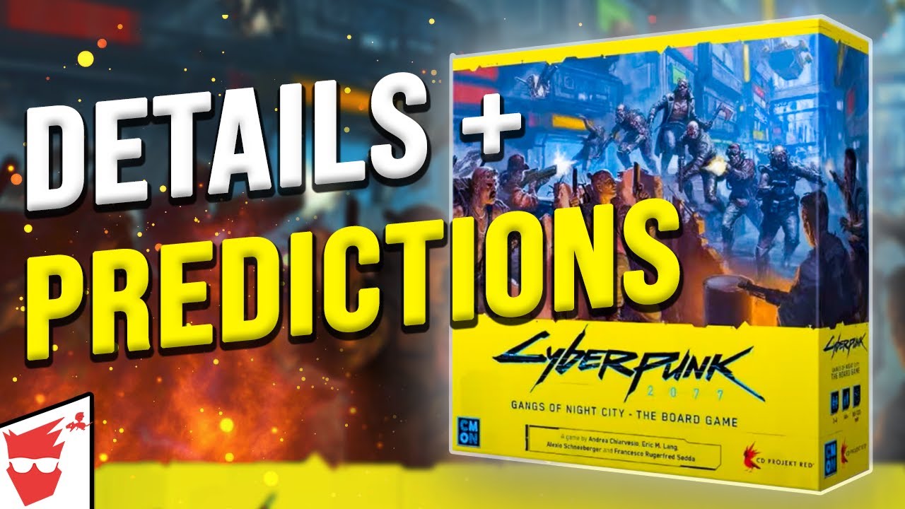 CMON NEXT BIG KICKSTARTER Cyberpunk 2077 Gangs Of Night City The Board ...