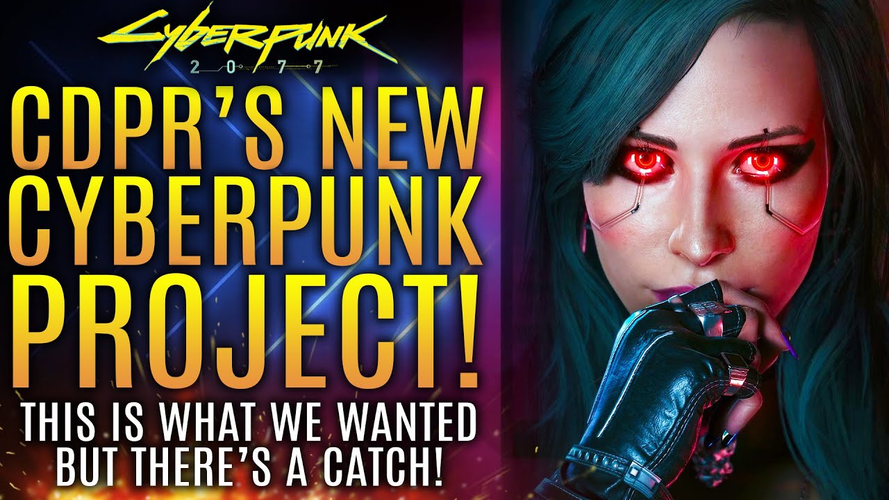 Cyberpunk 2077 - CD Projekt's New Cyberpunk Project Is Everything We ...