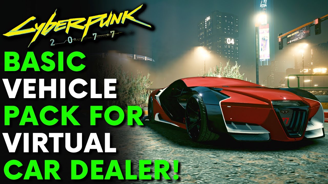 Cyberpunk 2077 - Vehicle Pack Basic! | Virtual Car Dealer Mod! | Online ...