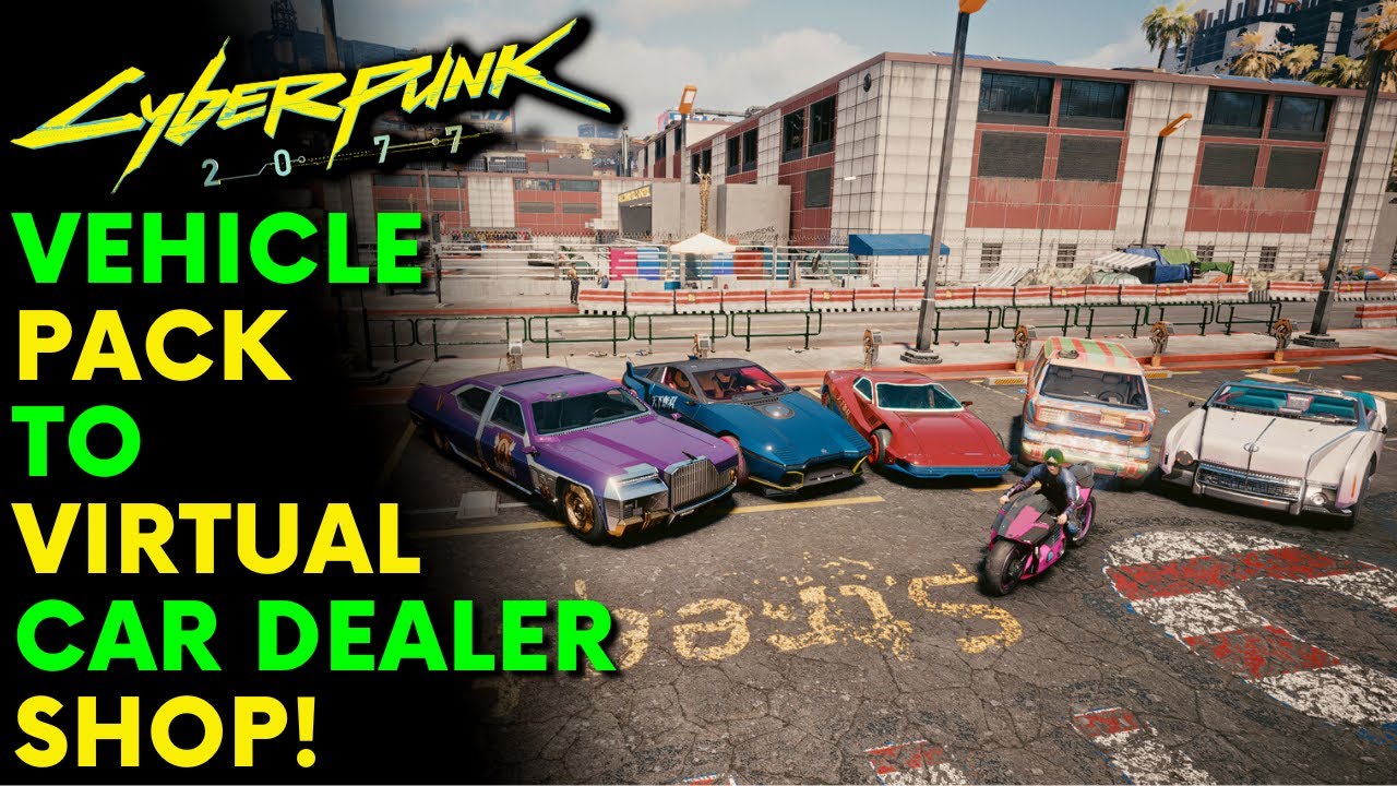 Cyberpunk 2077 - Vehicle Pack - Gangs To Virtual Car Dealer Shop! [Mod ...