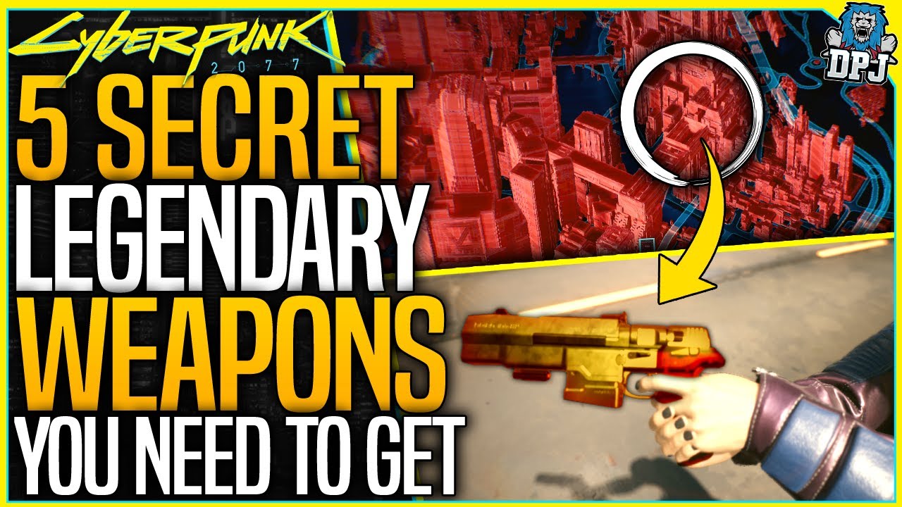 Cyberpunk 2077: 5 SECRET LEGENDARY WEAPONS YOU NEED TO GET - Amazing ...