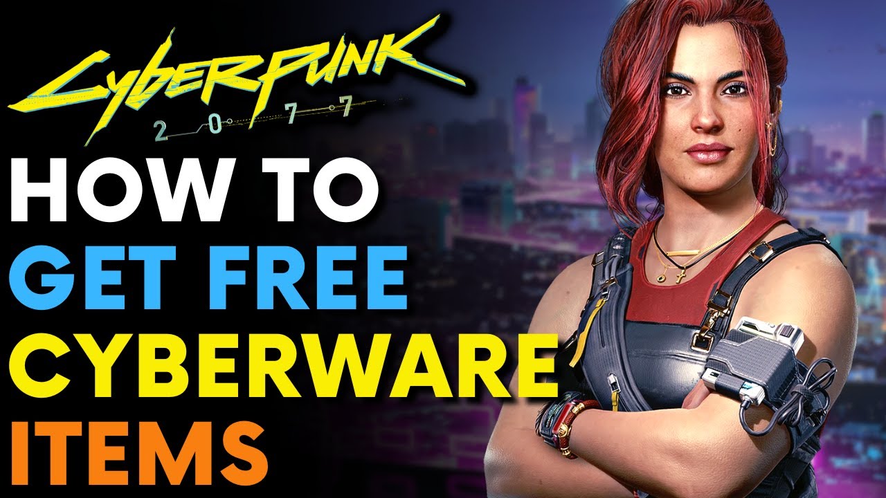 Cyberpunk 2077 - 10 Free Cyberware Items! | Patch 1.6 (Locations ...