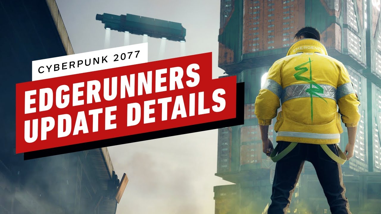 Cyberpunk 2077: 5 Major Changes in the Edgerunners Update (Patch 1.6 ...