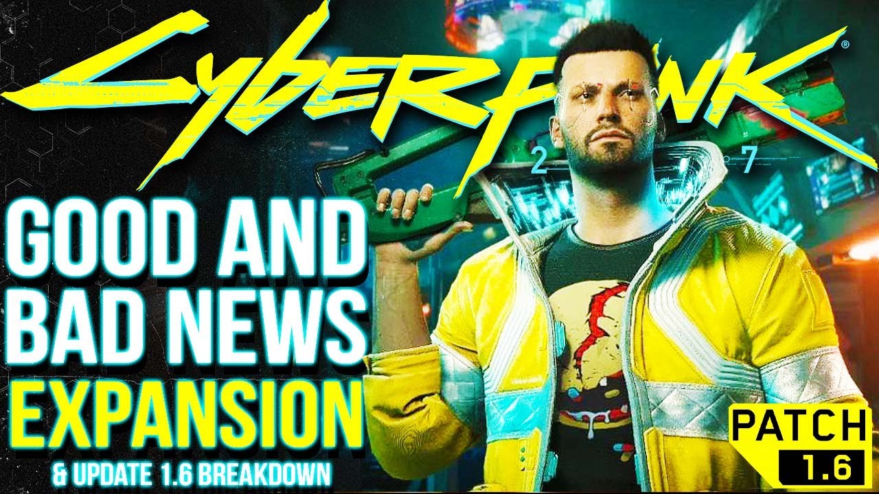 Cyberpunk 2077 - There's Good & Bad News: Expansion First Look, Update ...